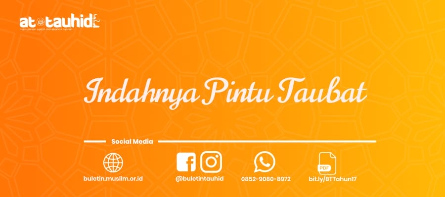 Indahnya Pintu Taubat | Buletin At-Tauhid